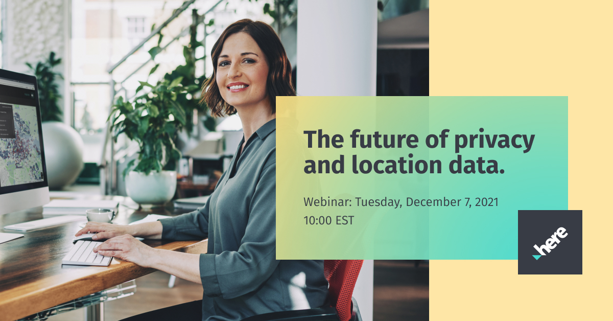 Webinar | The future of privacy and location data