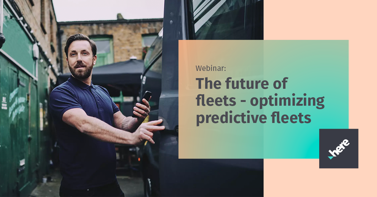 On Demand Webinar The Future Of Fleets Optimizing Predictive Fleets