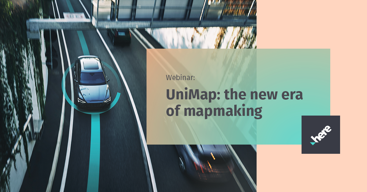 Webinar On Demand | UniMap: the new era of mapmaking